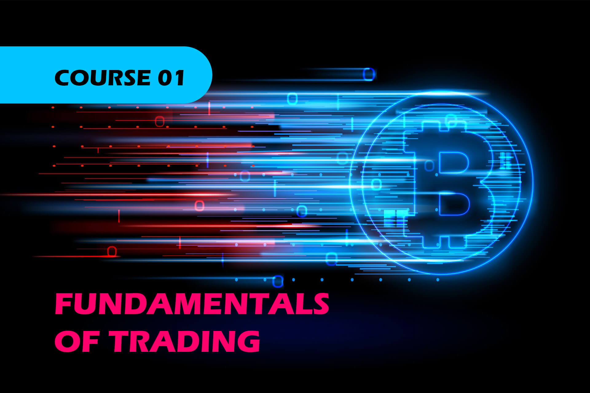 Course 01 – Fundamentals of Trading – Trading For Beginners…